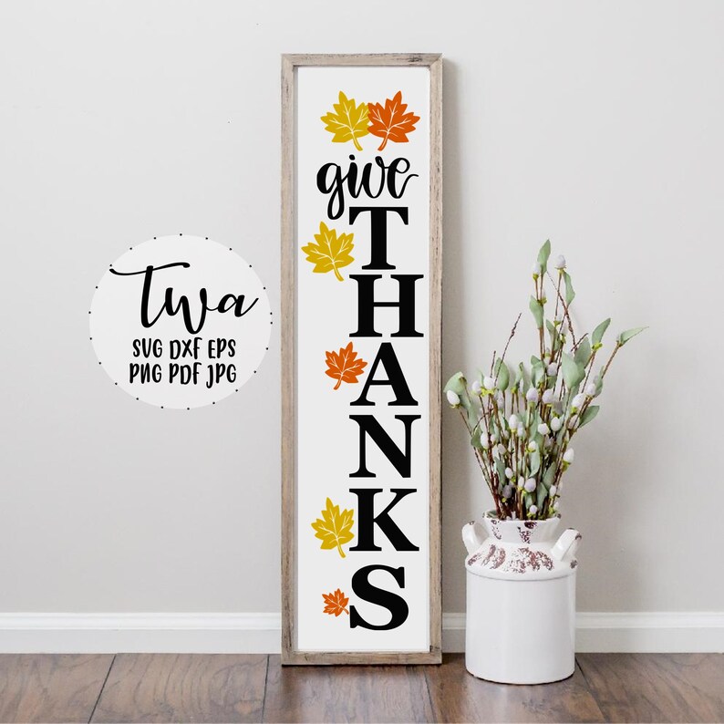 Dar gracias signo vertical svg cartel de porche de otoño svg | Etsy