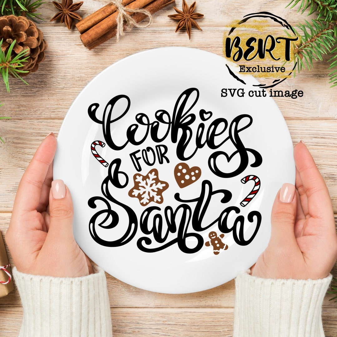 Cookies for Santa Svg, Christmas Cookies Svg, Cut Files for Cricut ...