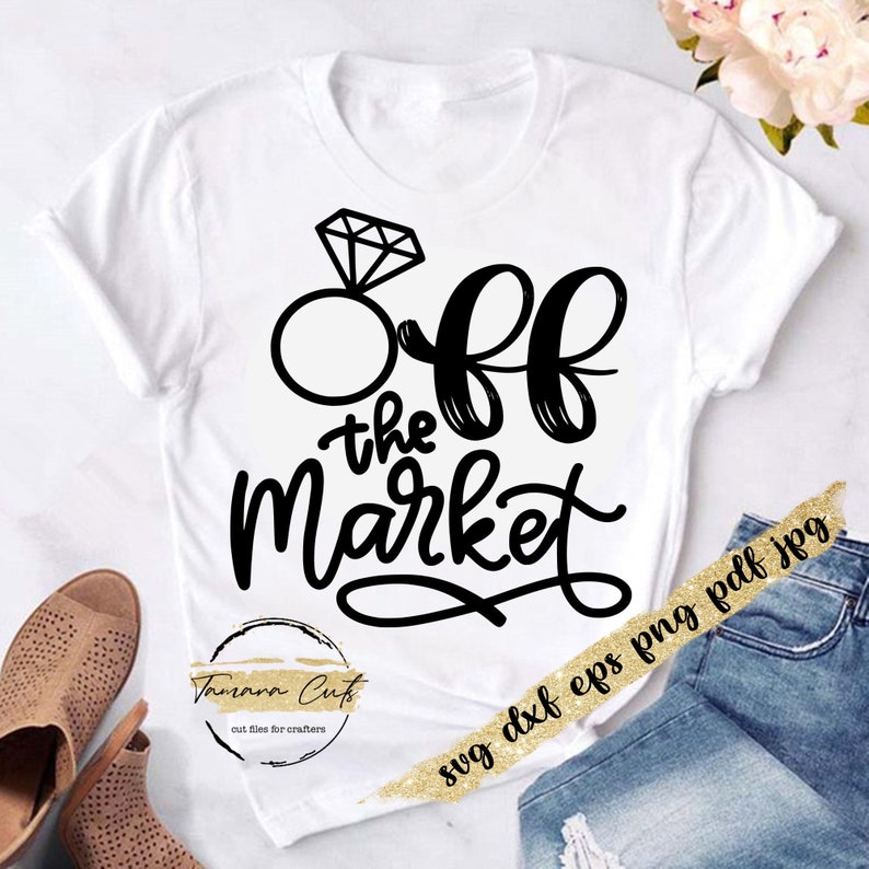 Off the Market Svg Humorous Wedding Svg Cut Files for Cricut - Etsy