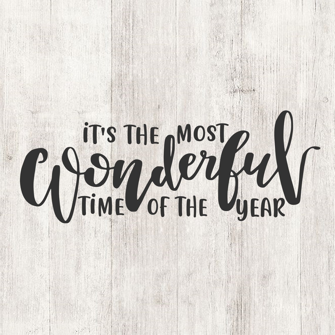 Its The Most Wonderful Time Of The Year Svg Christmas Quote Etsy