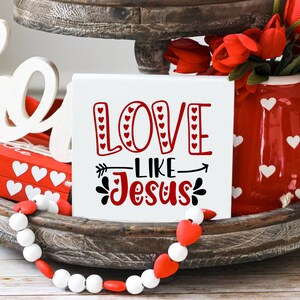 Love Like Jesus Svg, Valentines Day Quote Svg, Jesus Love Svg, Cut ...