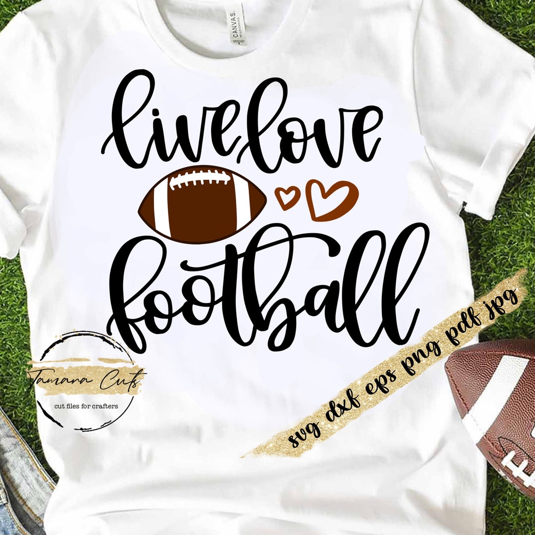 Live Love Football Svg Football Life Svg Funny Football - Etsy