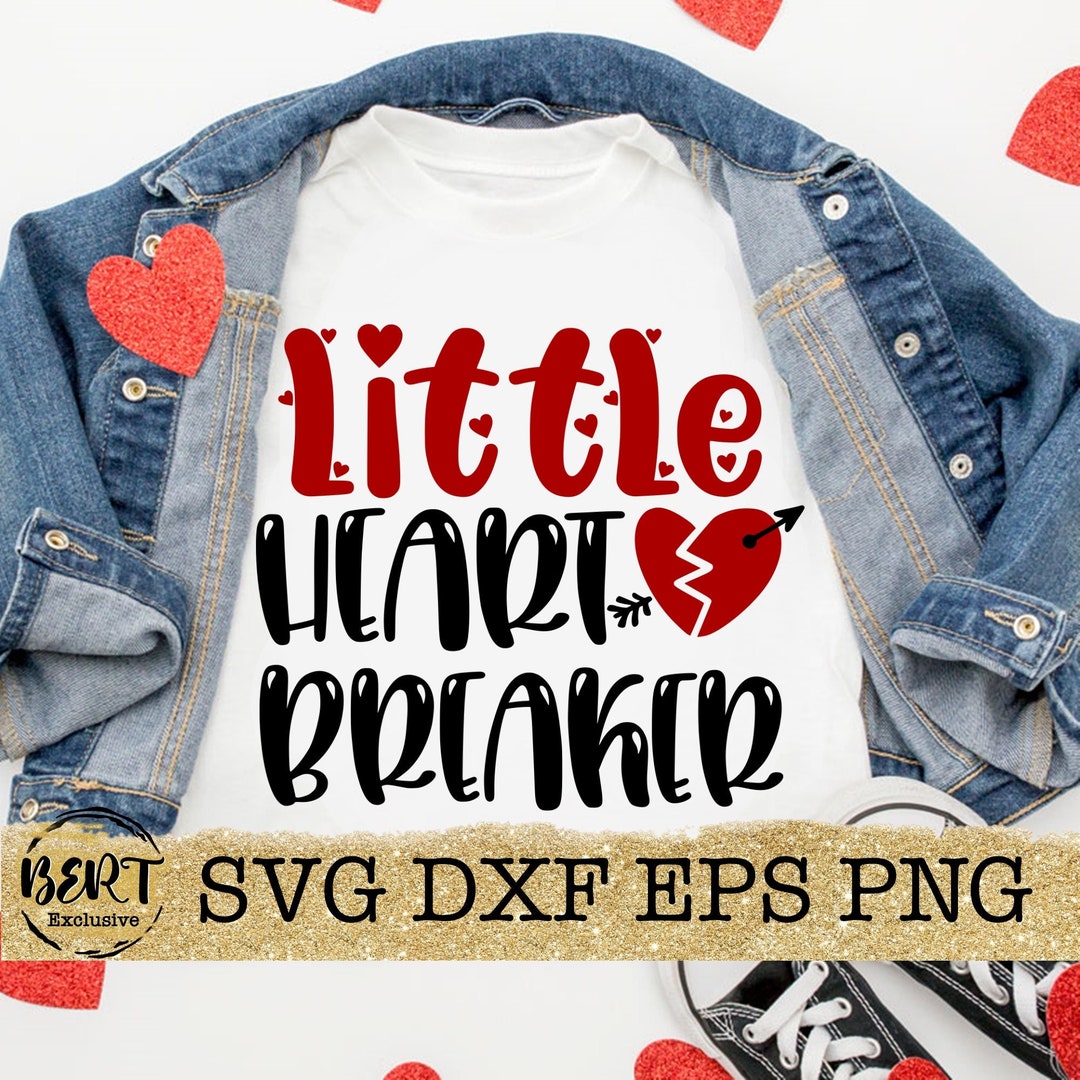 Little Heart Breaker Svg, Valentines Day Cut Files for Cricut ...