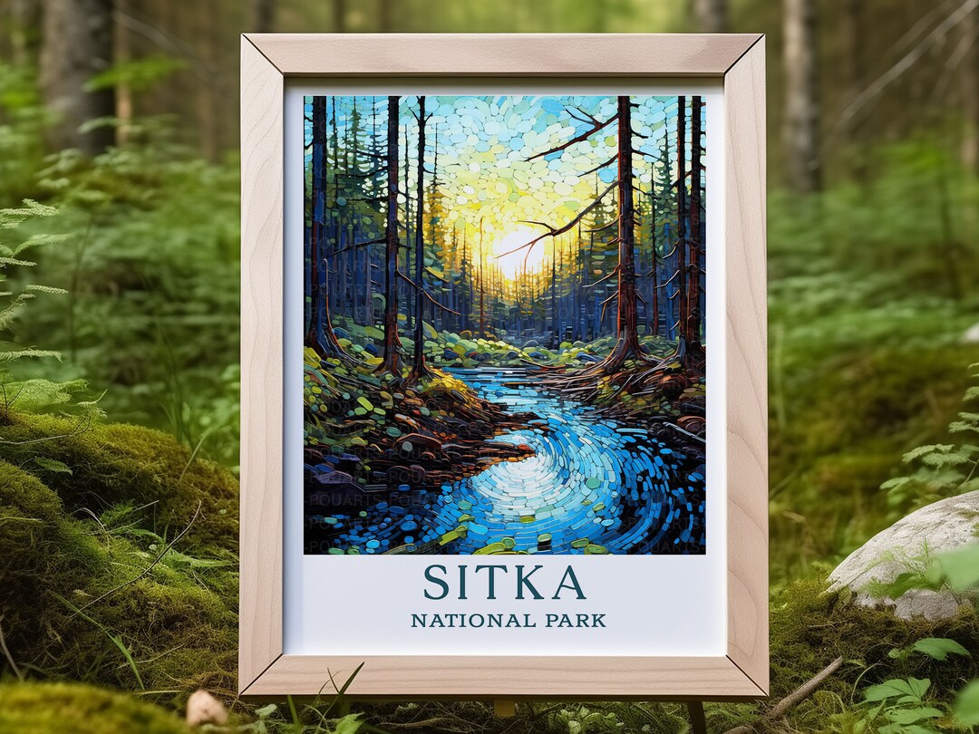 Sitka National Park Travel Poster Immerse Yourself in Masterpiece Sitka ...