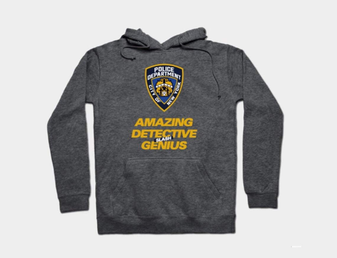 Brooklyn 99 NYPD "amazing Detective/genius" Hoodie - Brooklyn Nine-nine ...