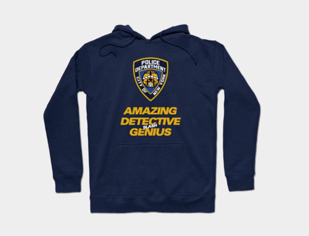 Brooklyn 99 NYPD "amazing Detective/genius" Hoodie - Brooklyn Nine-nine ...