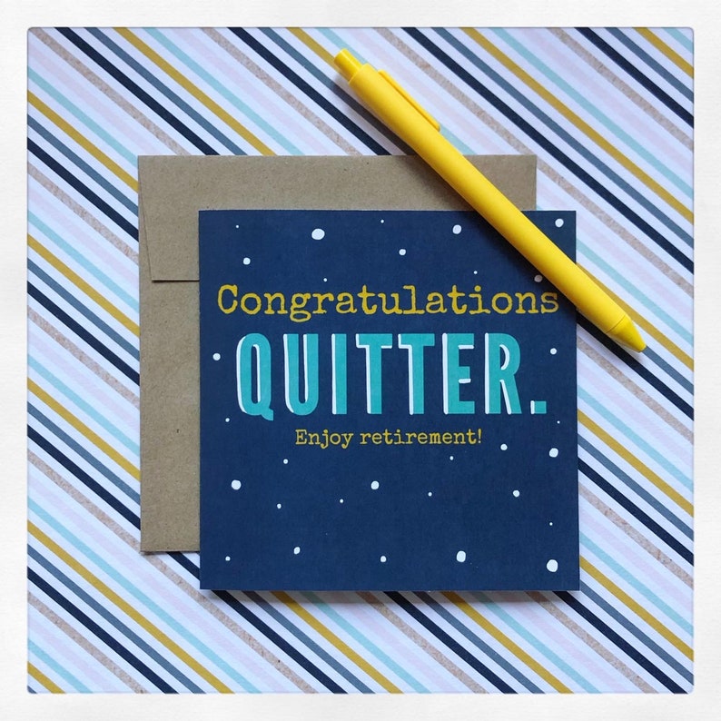 QUITTER RETIREMENT CARD - Etsy