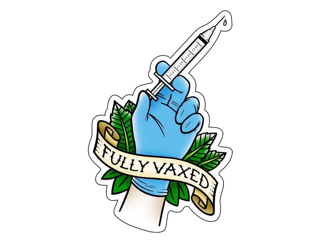 Fully Vaxed Covid Vaccination 3 Vinyl Sticker - Etsy