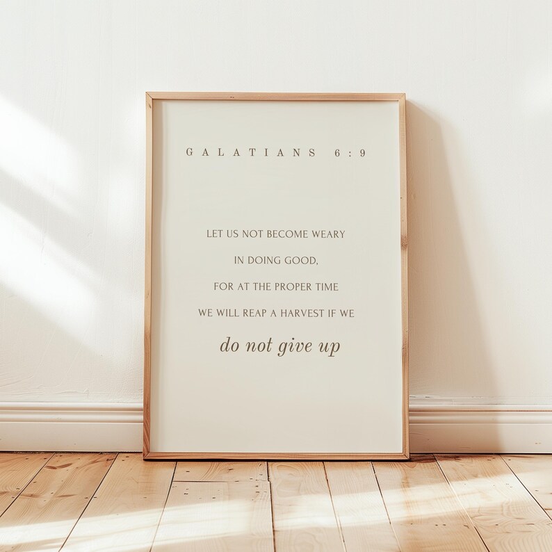 Galatians 6:9 Minimalist Scripture Poster Let Us Not Become Weary in ...