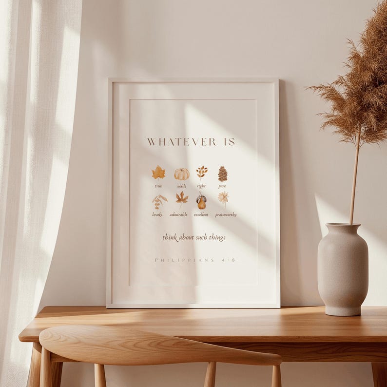 Philippians 4:8 Fall Decor Print, Christian Scripture (digital Download ...