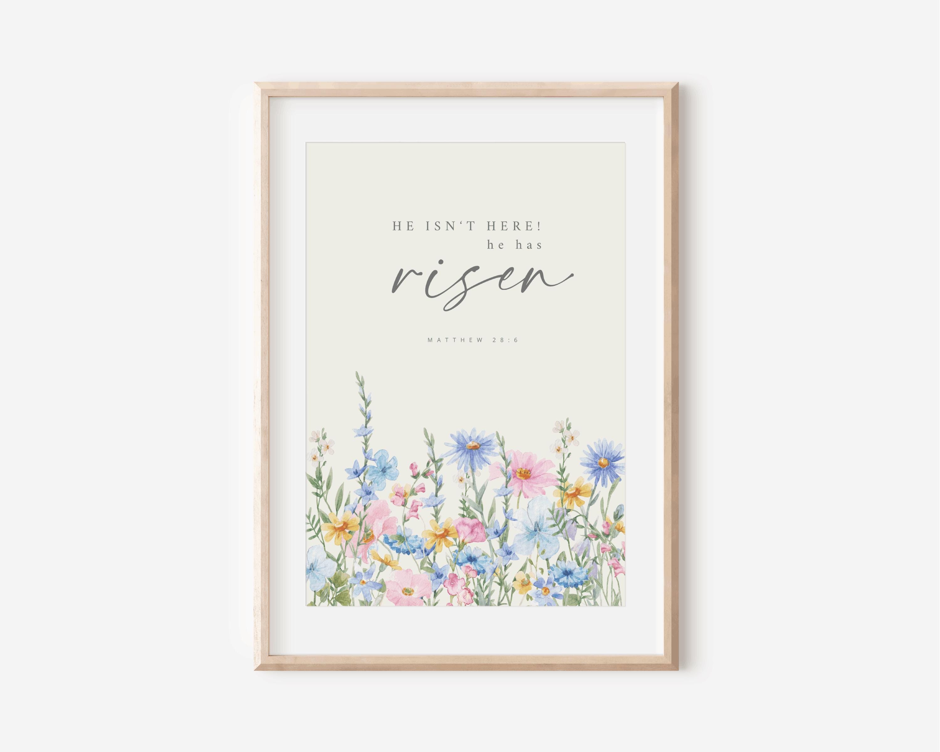 He Has Risen Matthew 28:6 Easter Wall Print Christian Easter Decor ...