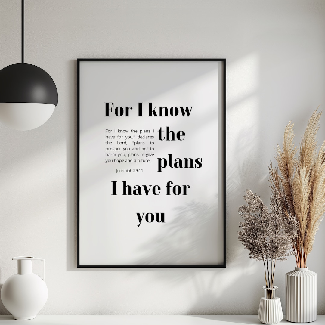 For I Know the Plans Have for You Bible Verse Printable Wall Art ...