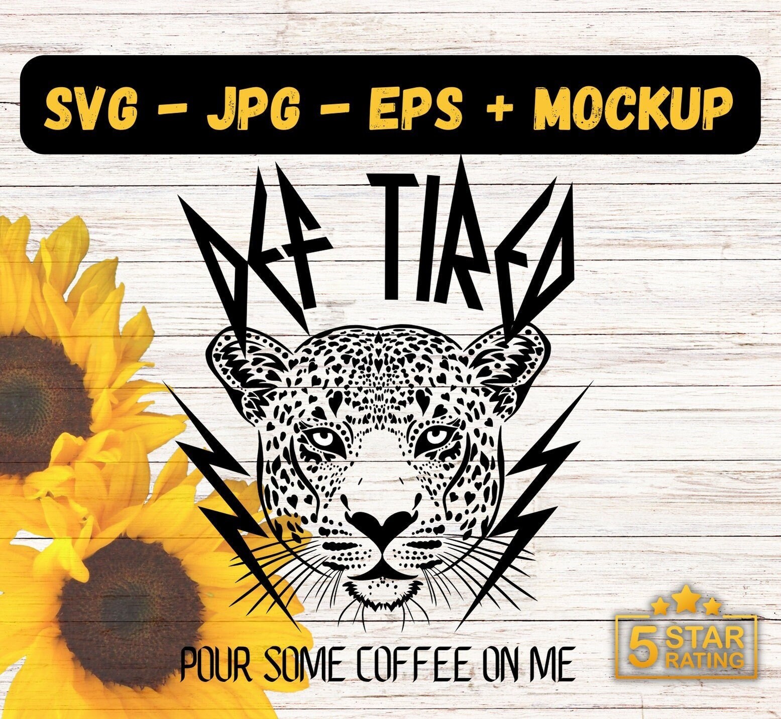 Def Tired Pour Some Coffee on Me Def Leppard Leopard SVG EPS Cricut Cut ...