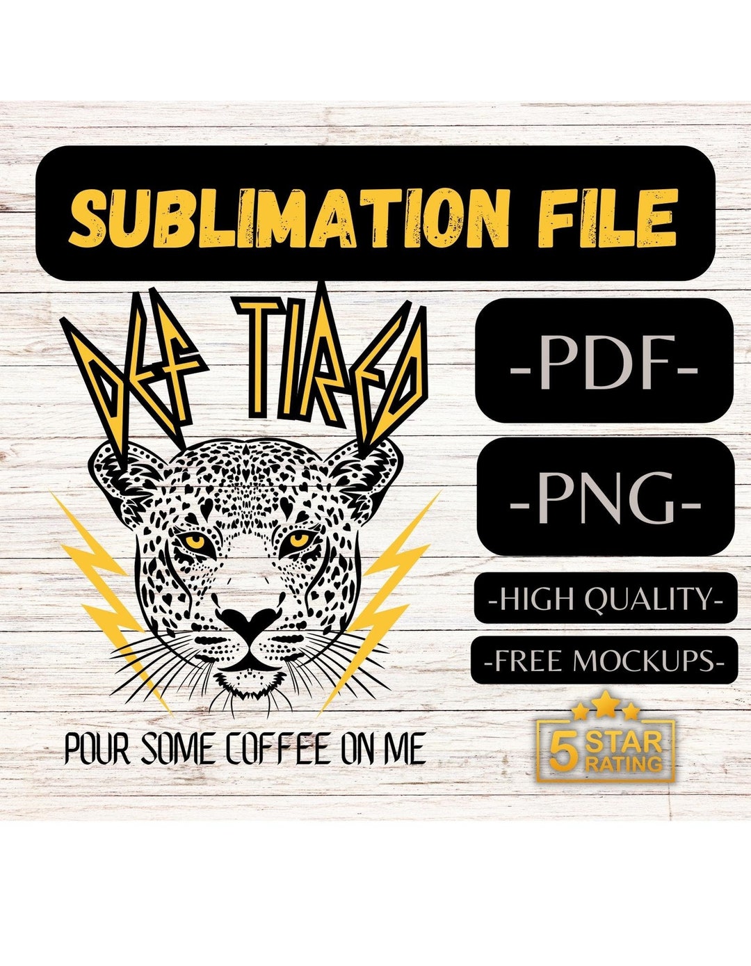 Def Tired Pour Some Coffee on Me Def Leppard Leopard Print Sublimation ...