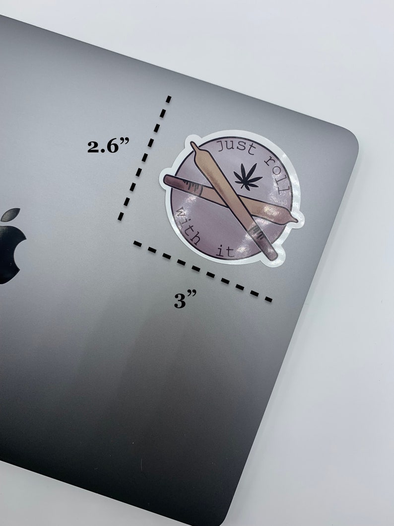 Just Roll With It Sticker/ Cannabis Sticker/ Weatherproof Sticker/ Weed ...