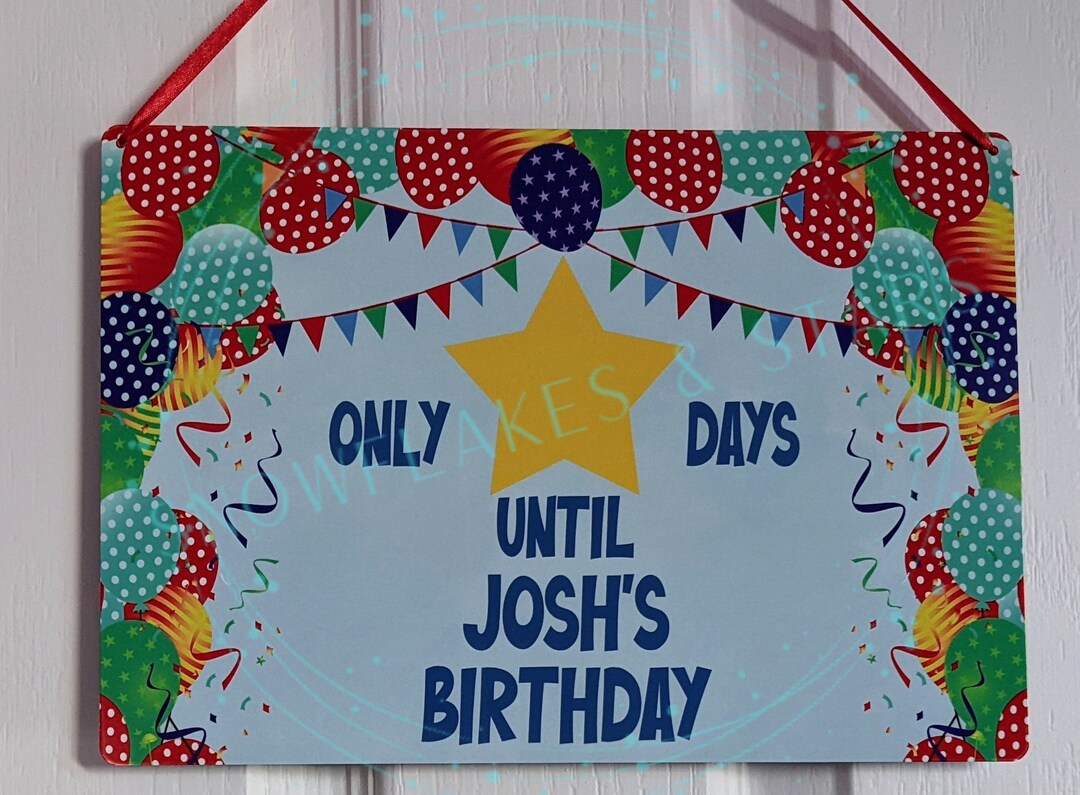 Personalised Birthday Countdown Board / Sign. Days Until My Birthday ...