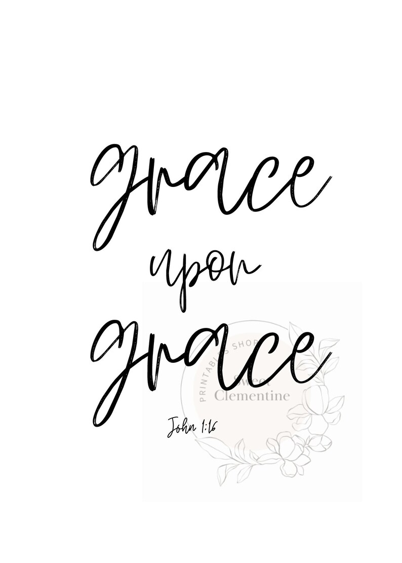Grace Upon Grace Printable, Printable Wall Art, Home Decor ...
