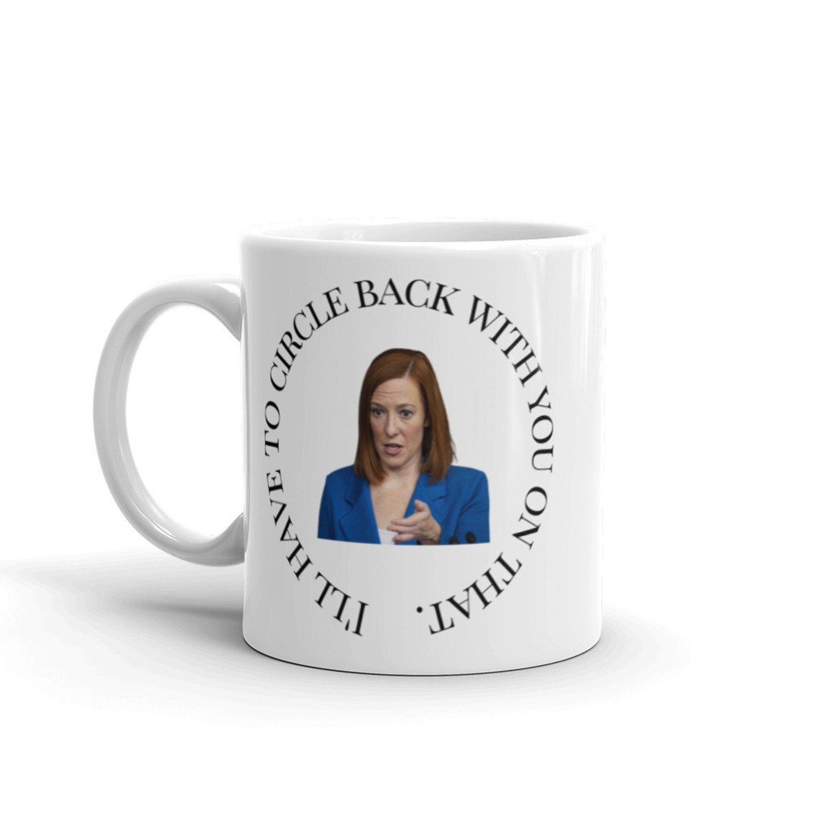 Jen Psaki, Jen Psaki Mug, Jen Psaki Circle Back, Kayleigh Mcenany ...