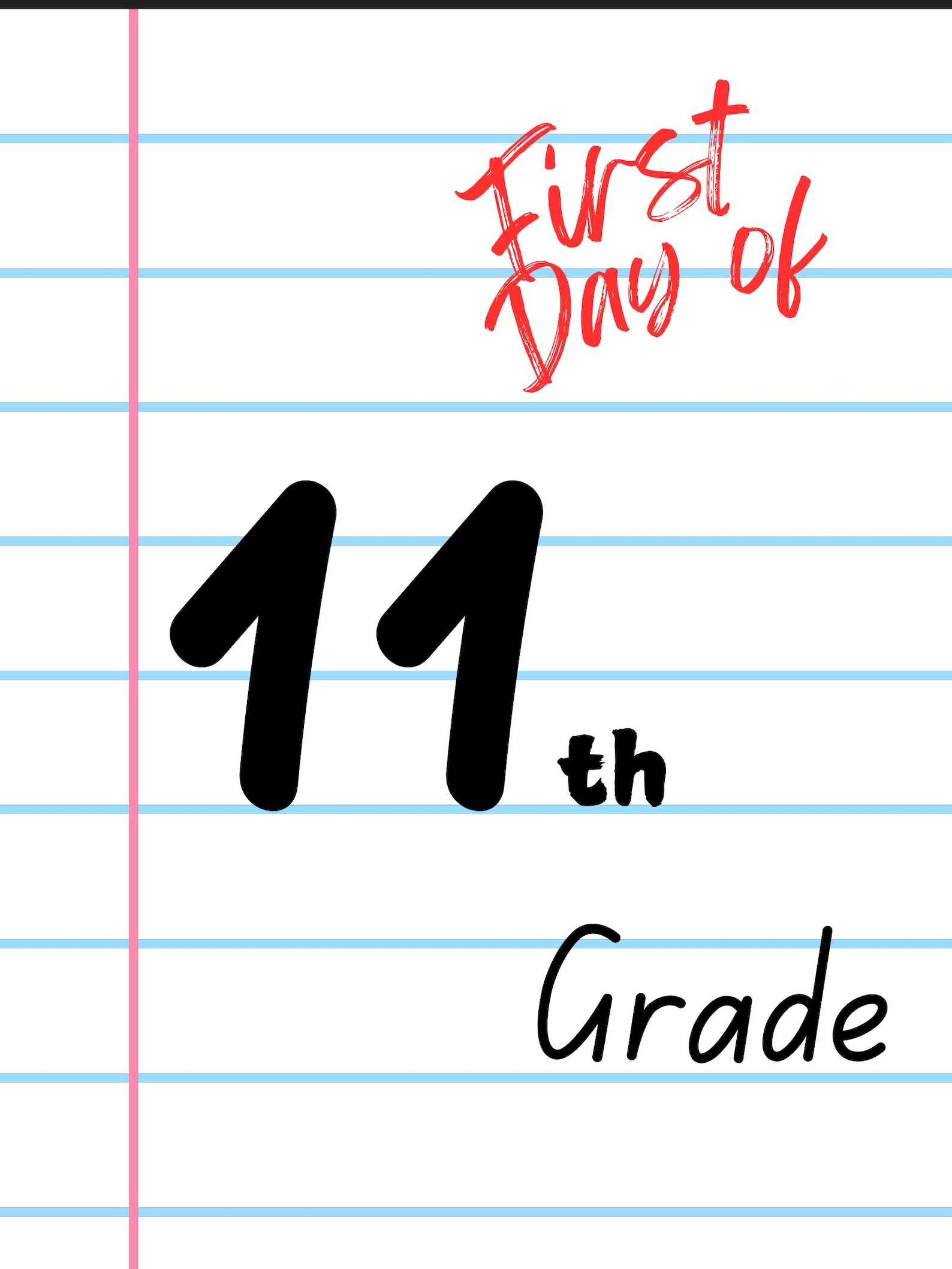 First Day of 11th Grade Printable - Etsy