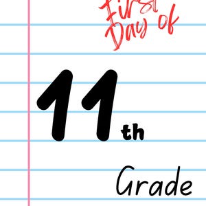 First Day of 11th Grade Printable - Etsy
