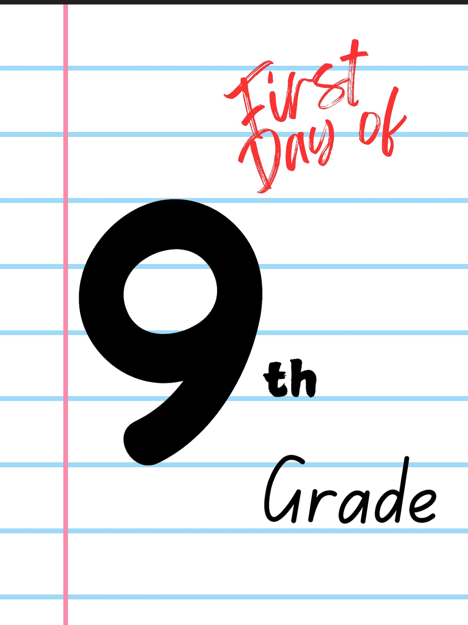 First Day of 9th Grade Printable - Etsy