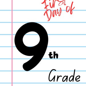 First Day of 9th Grade Printable - Etsy