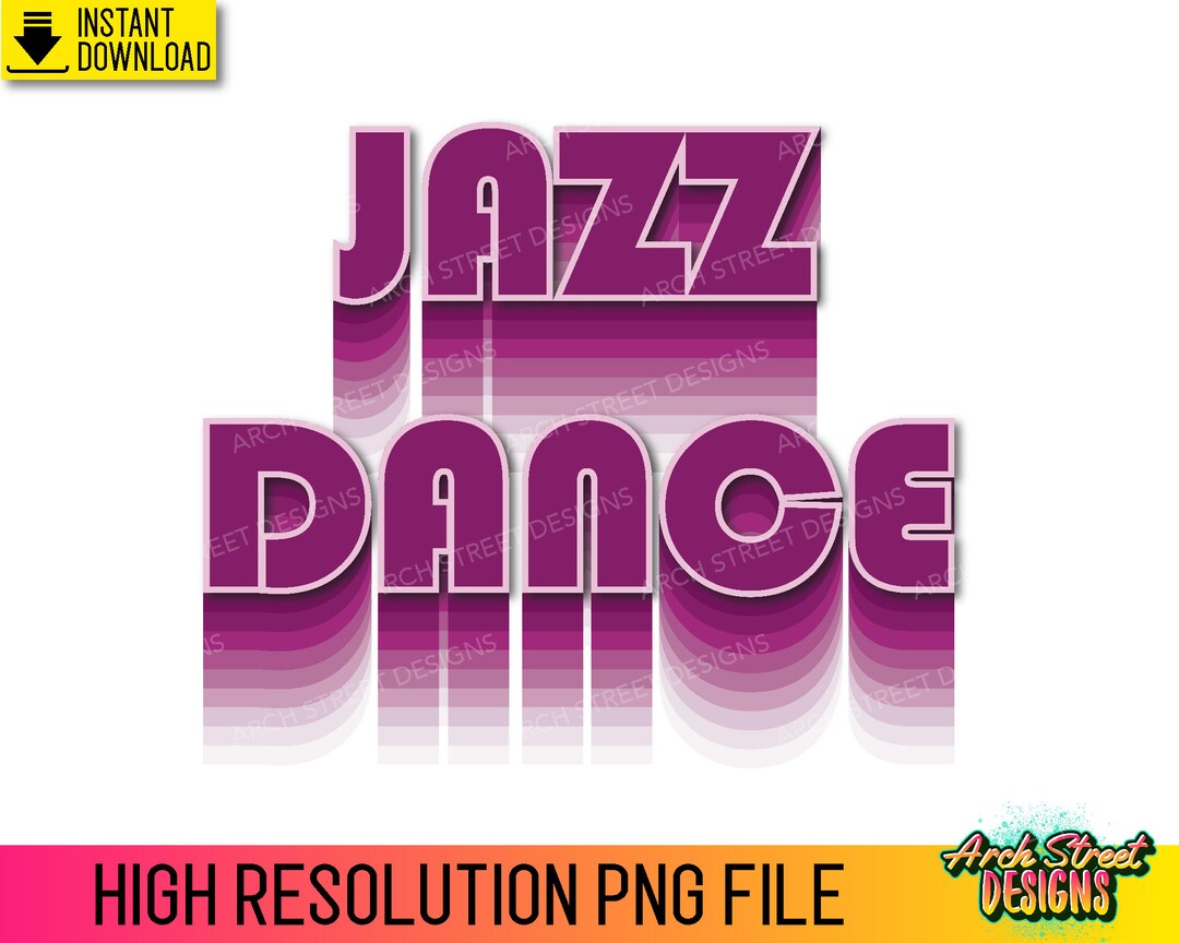 Jazz Dancer SVG, Dance Gifts, Sublimation, Designs Downloads, Digital ...