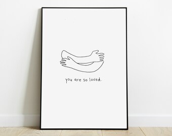 You Are so Loved Print - Etsy