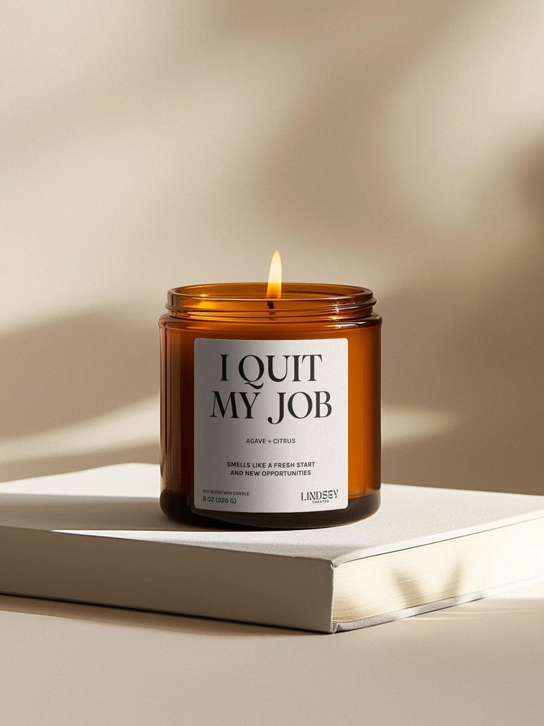 I Quit My Job Candle | Leaving a Job Gift | Agave + Citrus Scented Soy ...