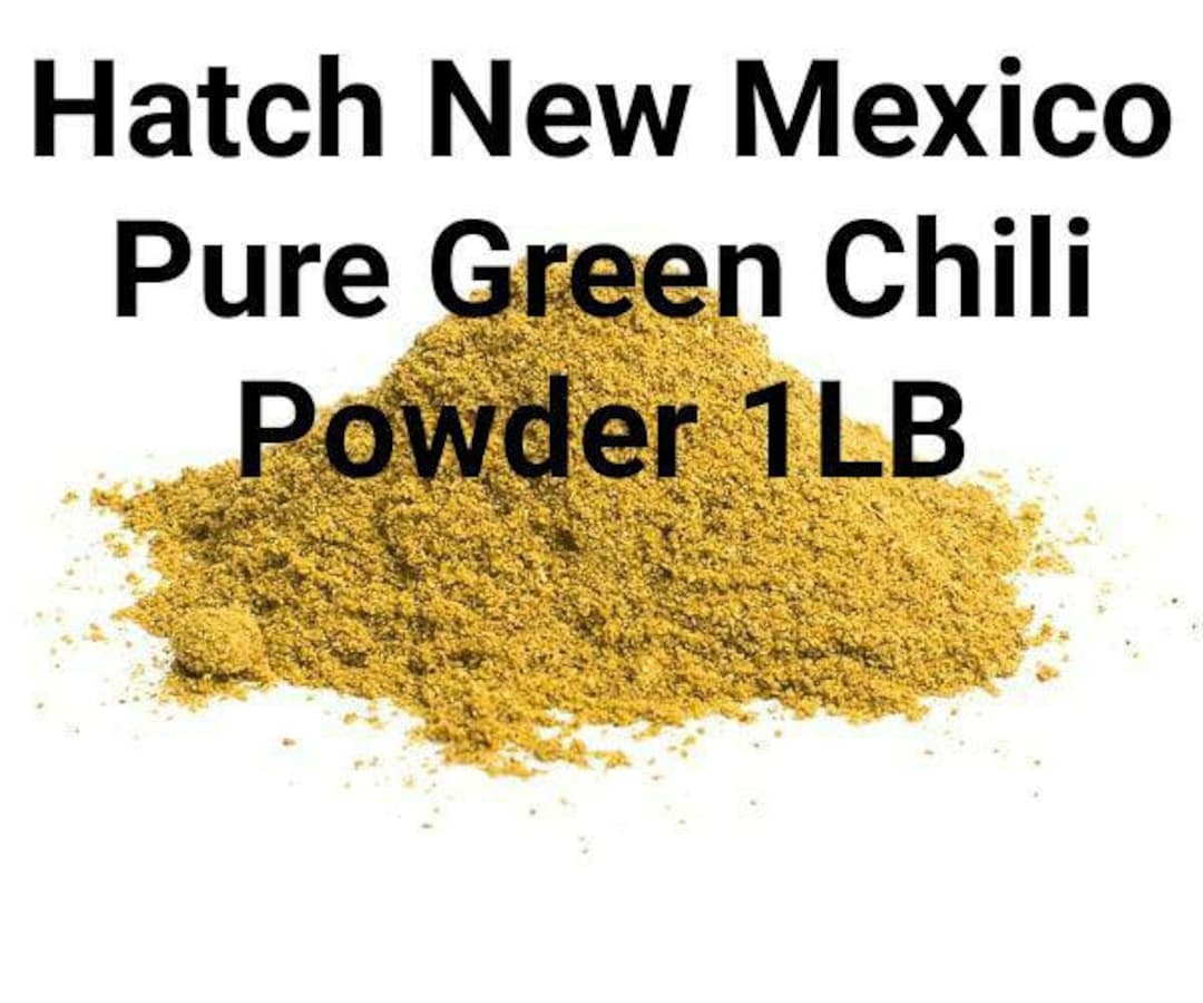 Green Chili Powder From Hatch New Mexico 1 Pound Pure Green Chile ...