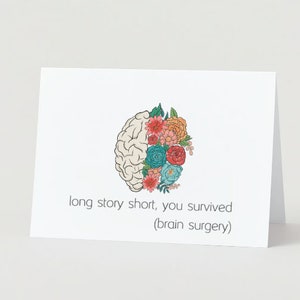 Long Story Short You Survived Brain Surgery Brain Surgery Survivor Card ...