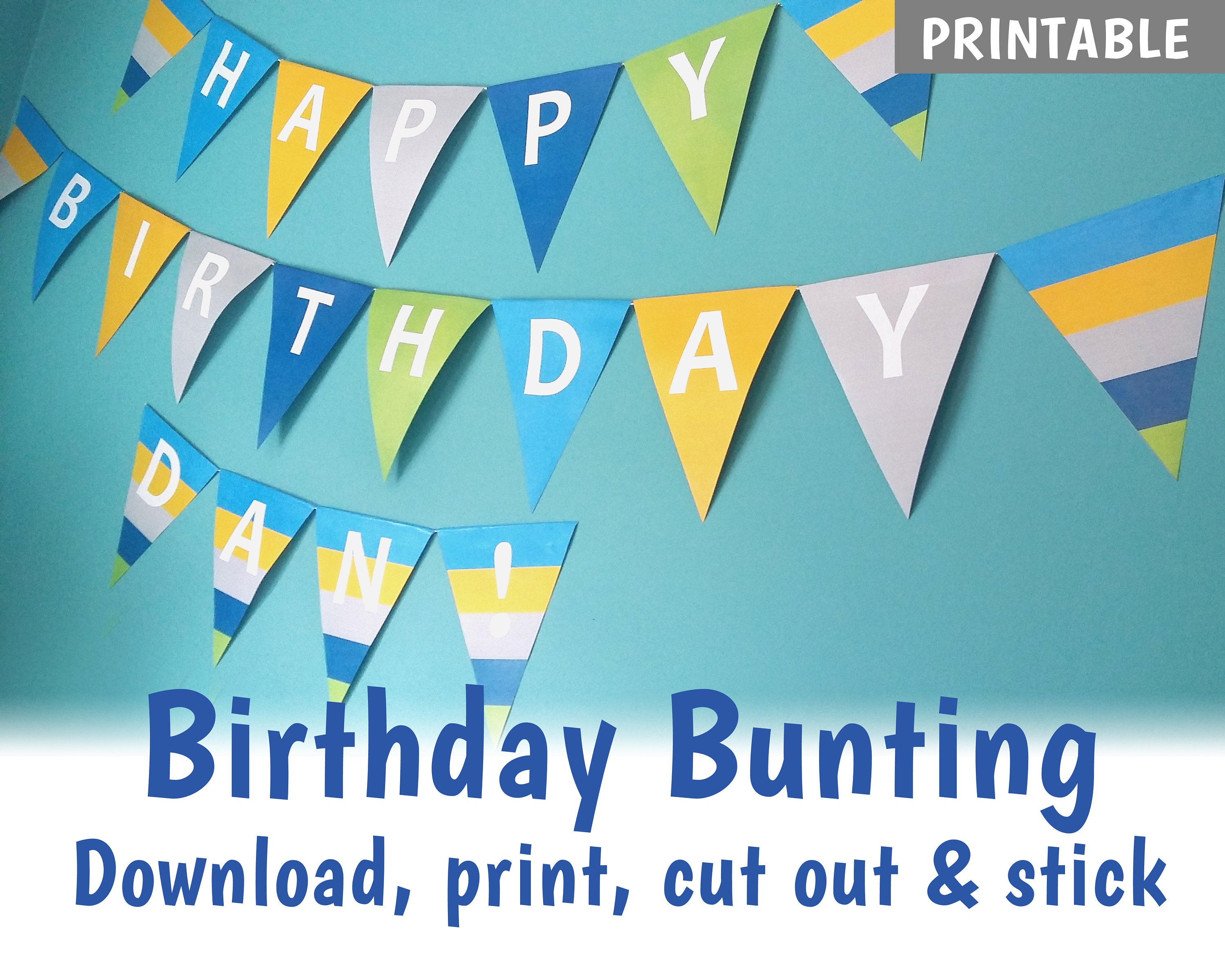 PRINTABLE Birthday Party Decorations, Make Your Own Birthday Bunting ...