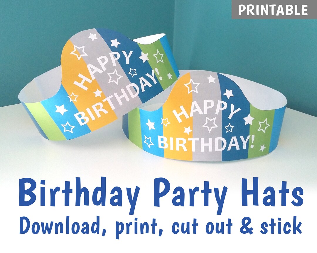 PRINTABLE Birthday Party Hats, Make Your Own Party Hats, Blue, Green ...