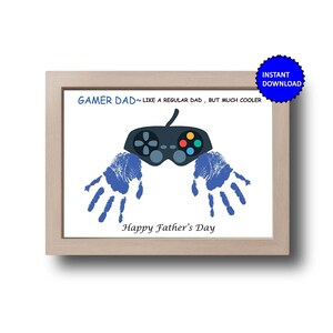 Gamer Dad Handprint , Father's Day Gift, Father's Day Craft , Gift for ...