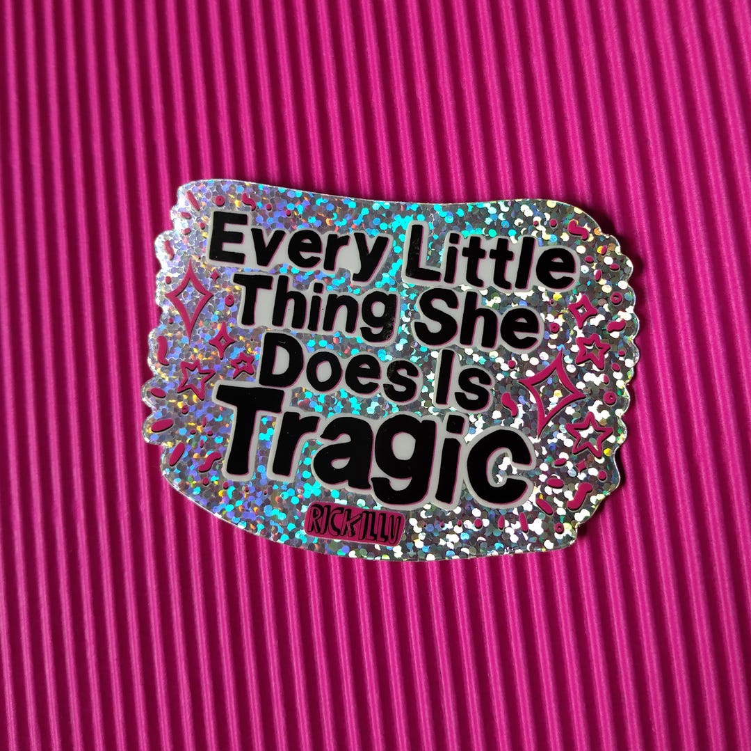 Tragic Holographic Sparkle Vinyl Sticker Humour Humour Typography - Etsy