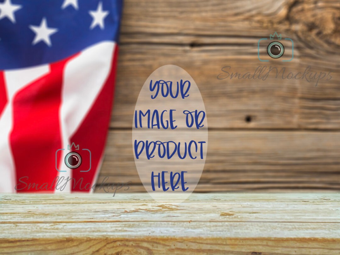 4th of July American Flag Mockup, Rustic Product Mockup, Background ...