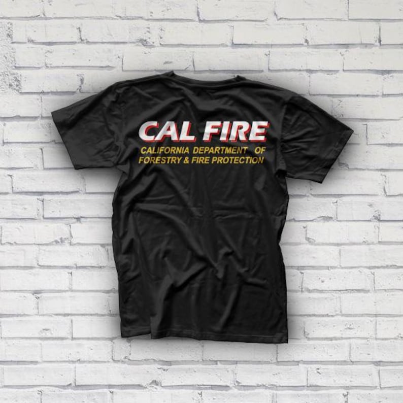 New CAL FIRE California FIRE Firefighter Department T-shirt S-4XL ...