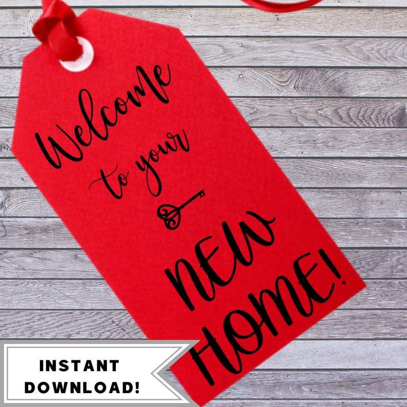 Printable Housewarming WELCOME HOME Tag Download, Real Estate Home ...