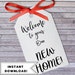 Printable Housewarming WELCOME HOME Tag Download, Real Estate Home ...