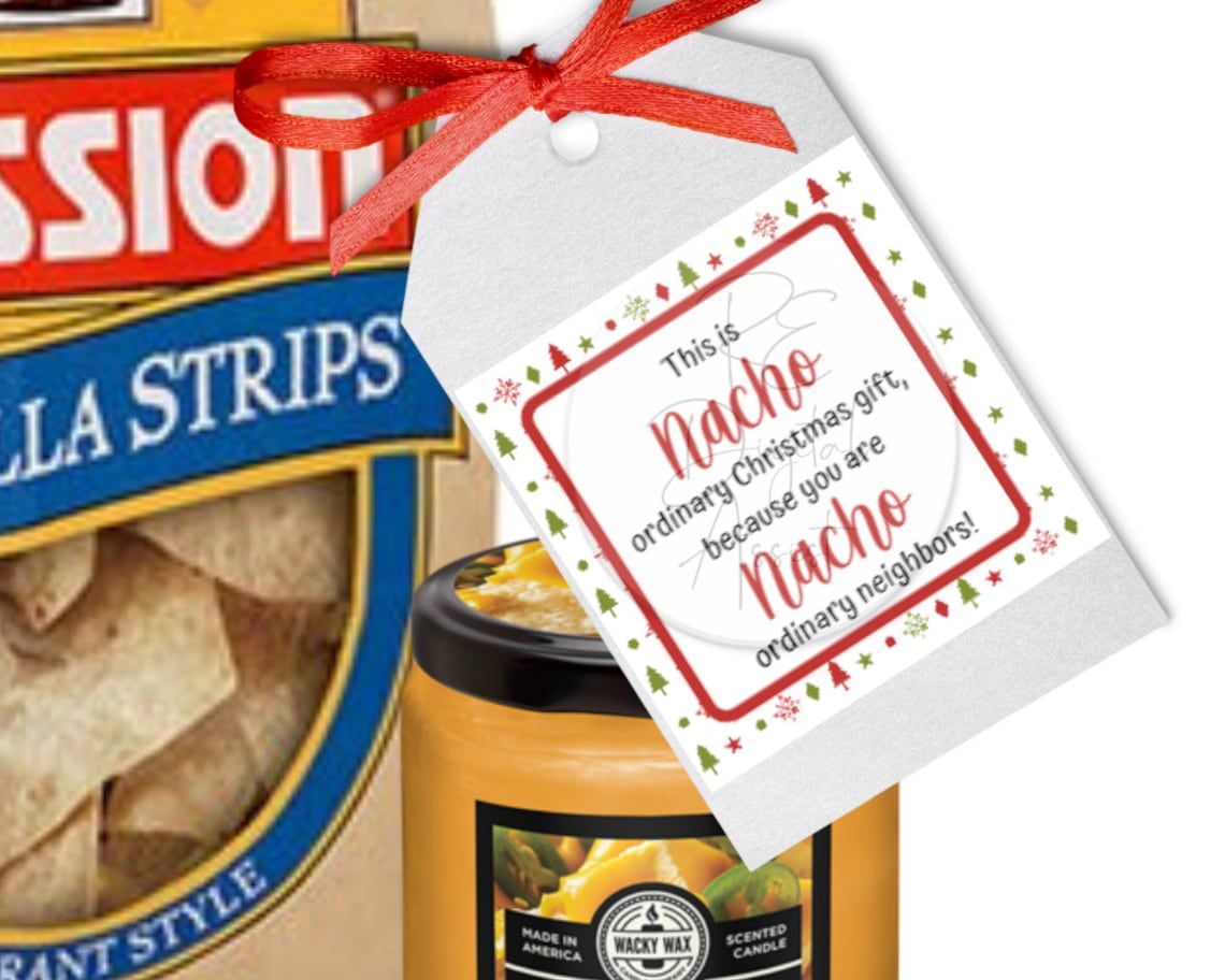 NACHO Christmas Gift Tags Printable Neighbor Gift Real - Etsy
