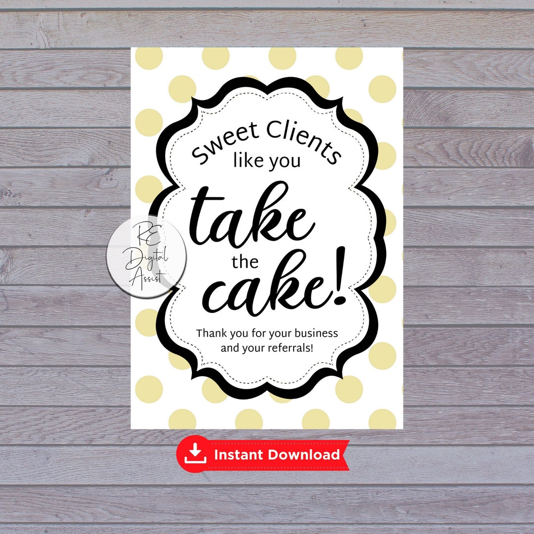 PRINTABLE Cake Cupcake Gift Tags, Business Client Referral, Real Estate ...