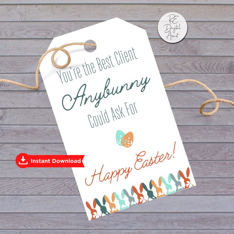 PRINTABLE Easter Client Appreciation Business Tag, Spring Real Estate ...