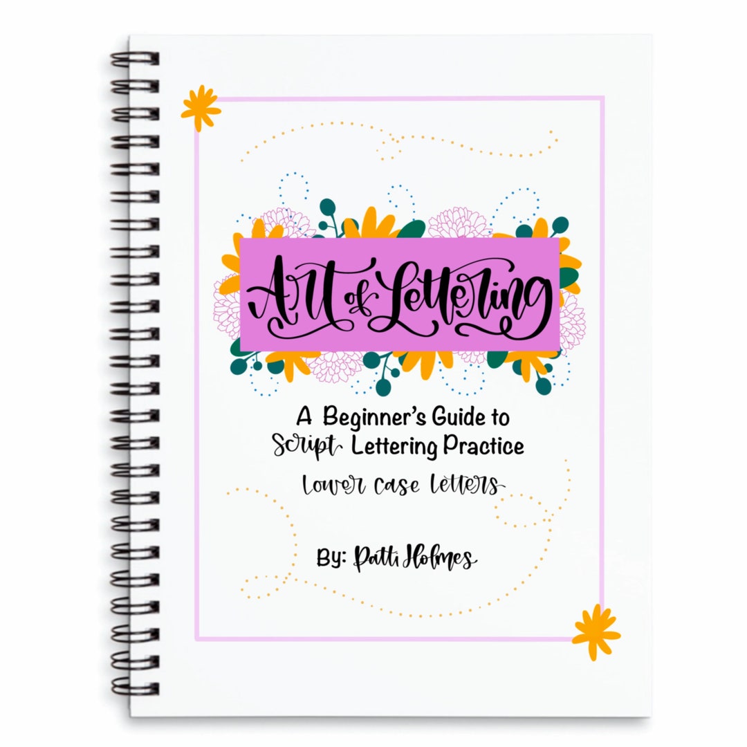 Art of Lettering A Beginners Guide to Script Lettering Practice, Lower ...