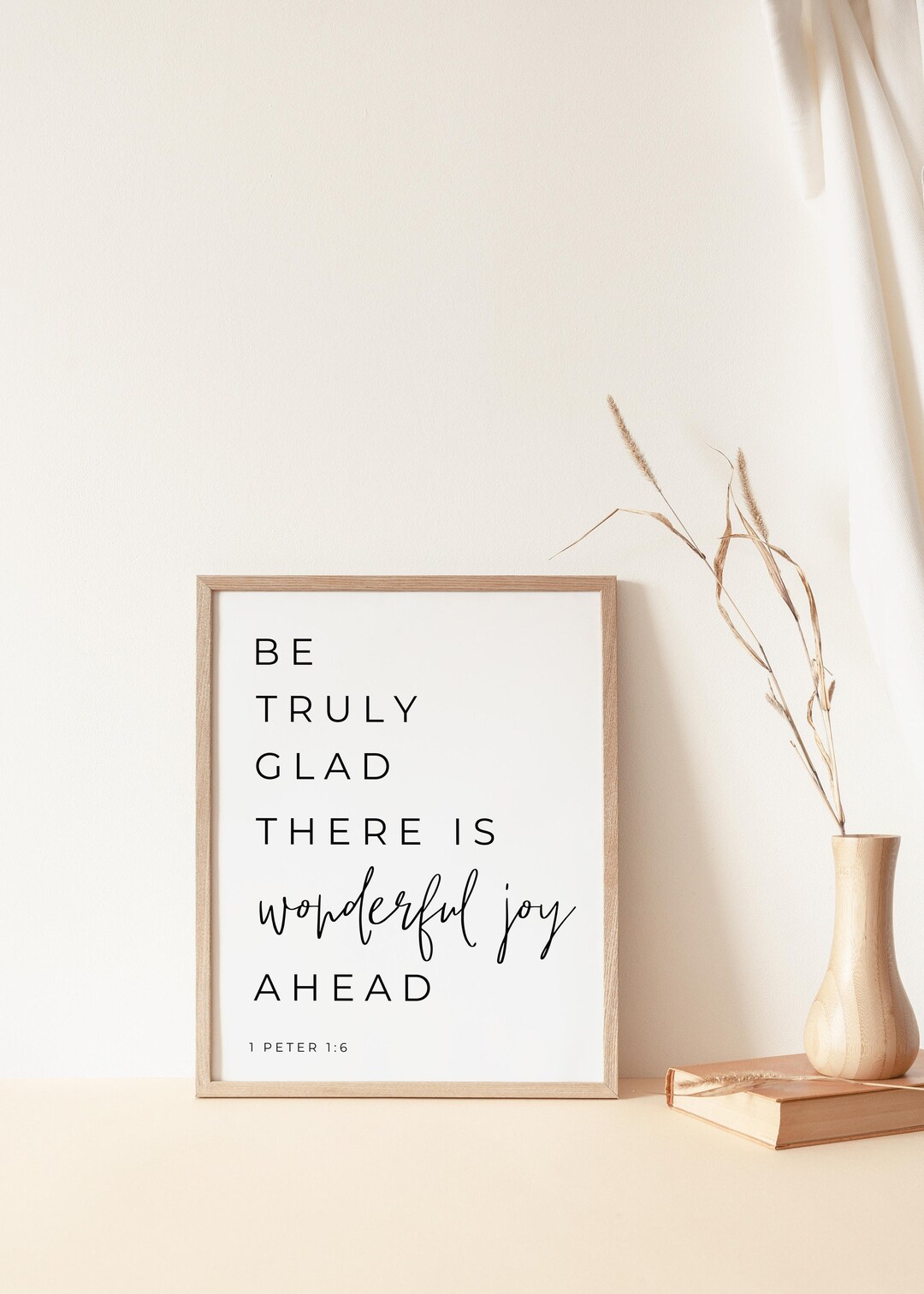 Be Truly Glad There is Wonderful Joy Ahead, 1 Peter 1:6, Bible Verse ...