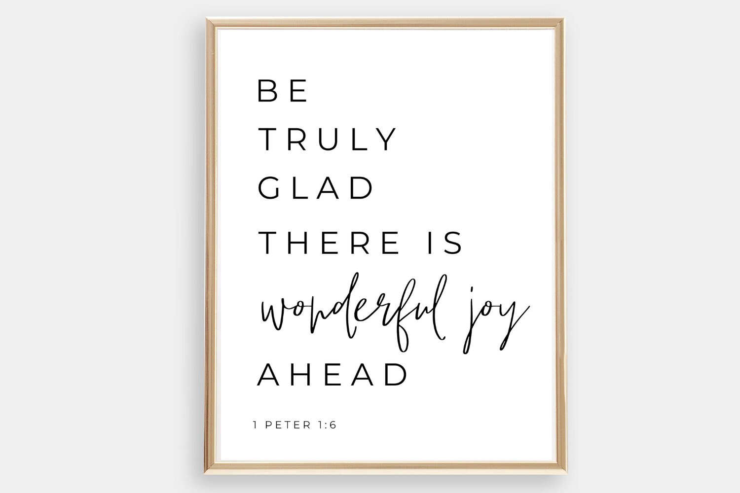 Be Truly Glad There is Wonderful Joy Ahead 1 Peter 1:6 Bible - Etsy