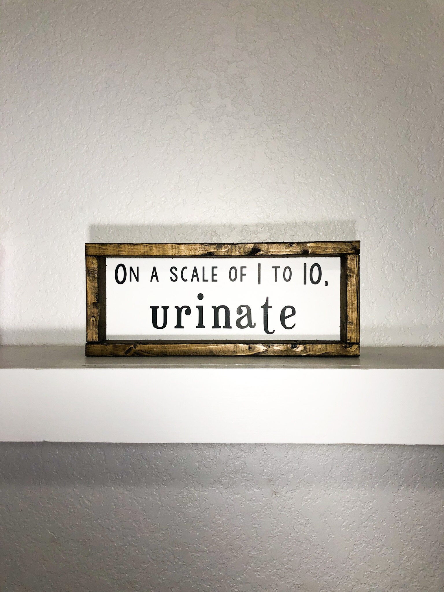 Scale of 1 to 10 Urinate /bathroom Humor/ Bathroom Decor/funny | Etsy