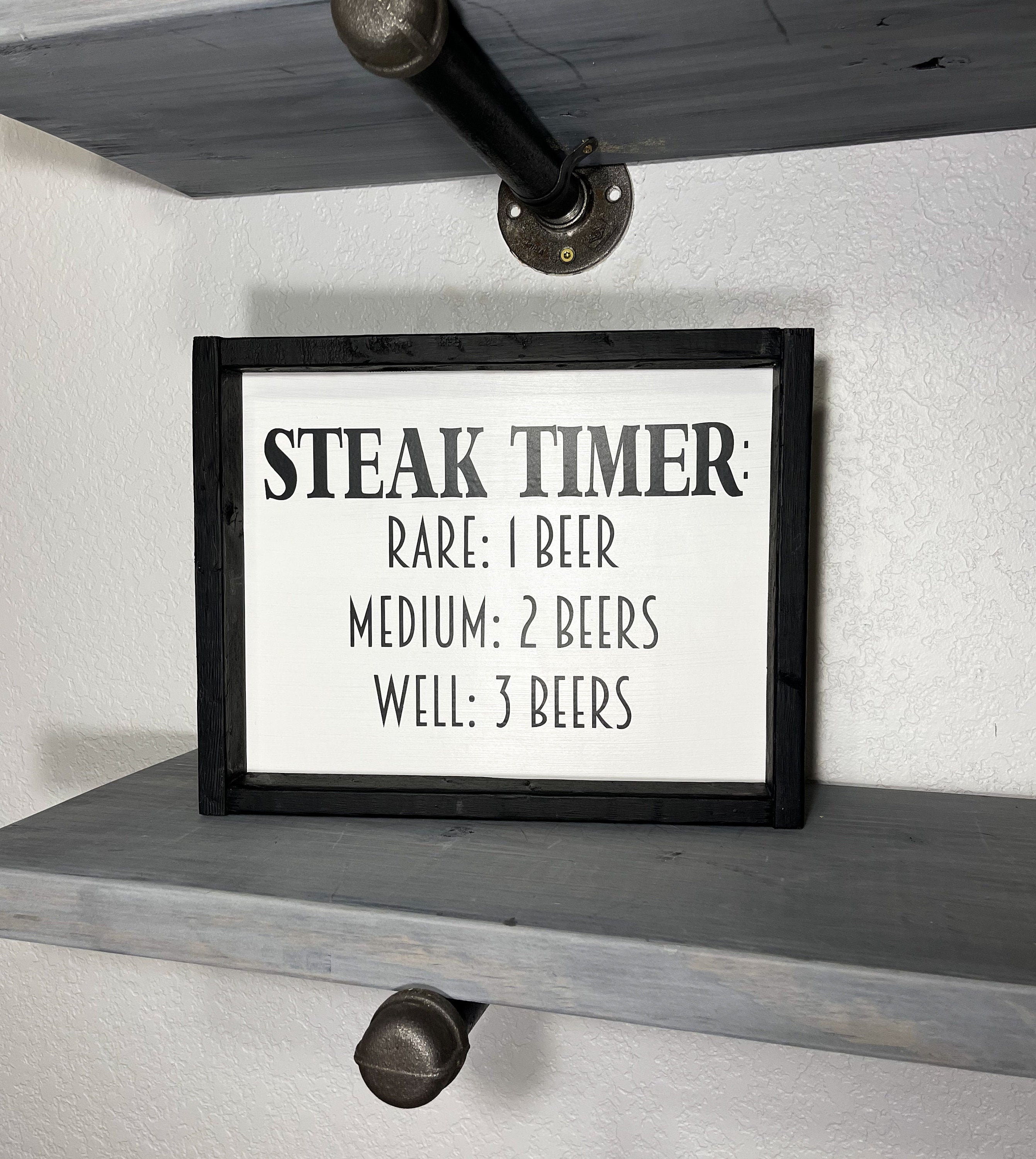 Steak Timer / Grilling Sign / Man Cave Sign / Father's Day - Etsy
