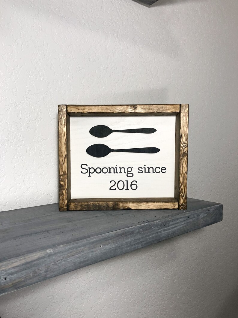 Spooning Since / Couples Sign / Anniversary Gift - Etsy