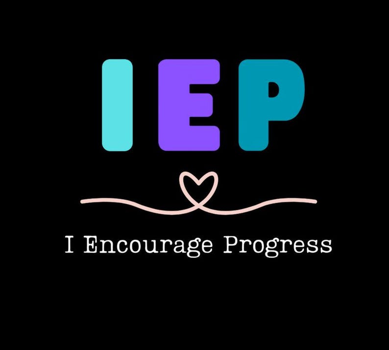 IEP - I Encourage Progress SVG, PNG Download - Etsy