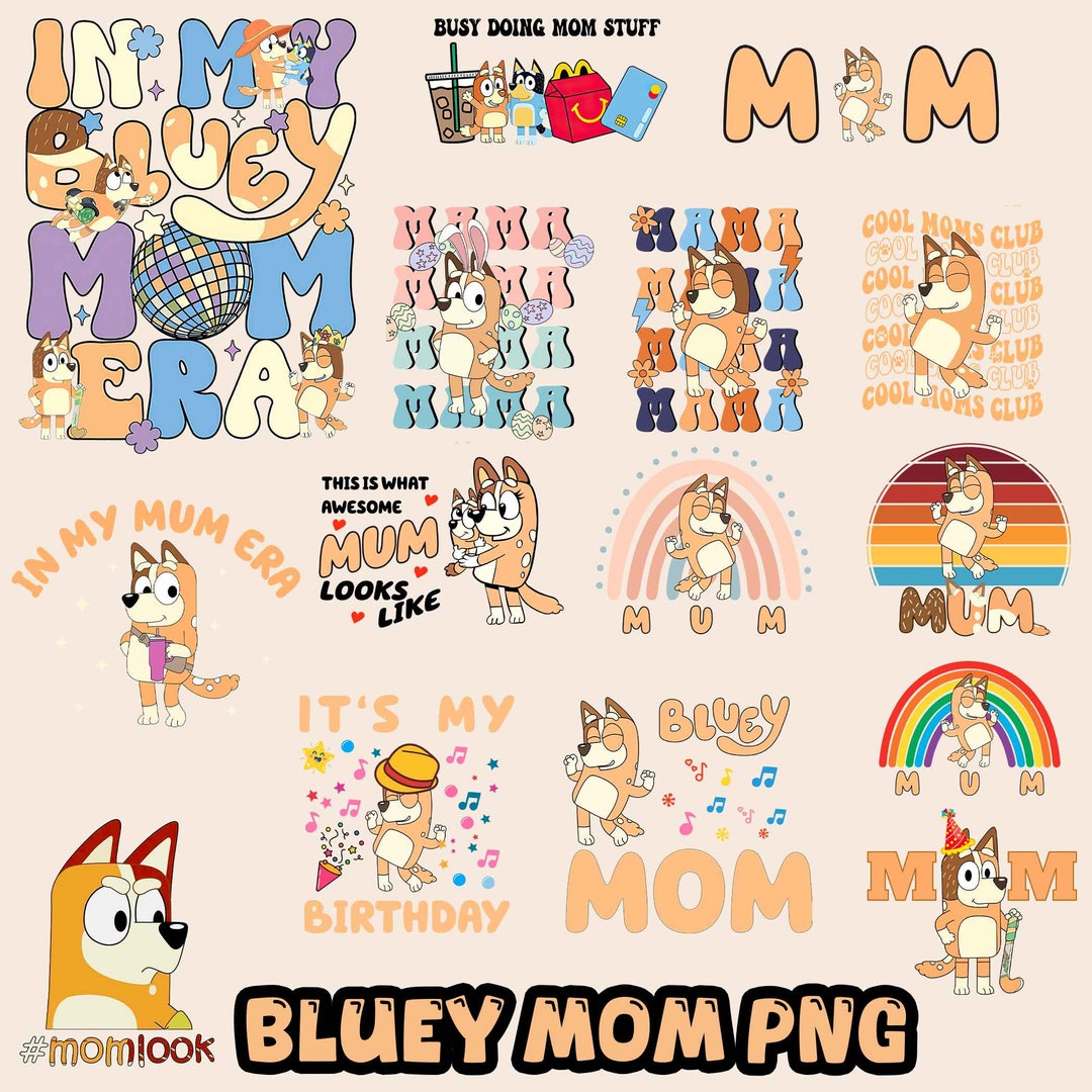 Bluey Mom Family PNG, Bluey Mum Chilli Png, in My Mom Era Png, Mother ...